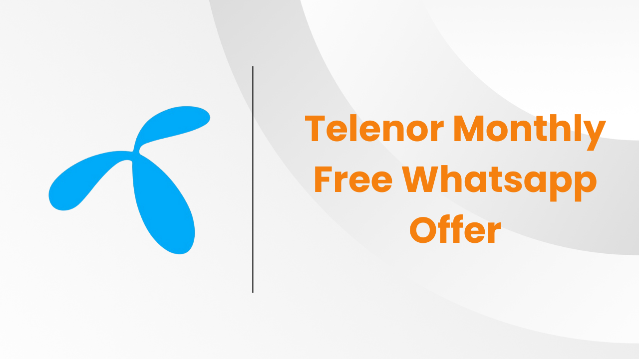 Telenor Monthly Free Whatsapp Offer Price & Code In 2025