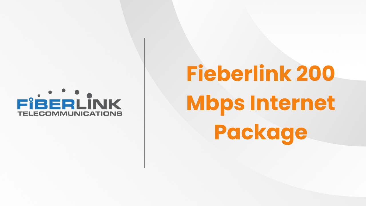 Fieberlink 200 Mbps Internet Package Price & Code In 2025