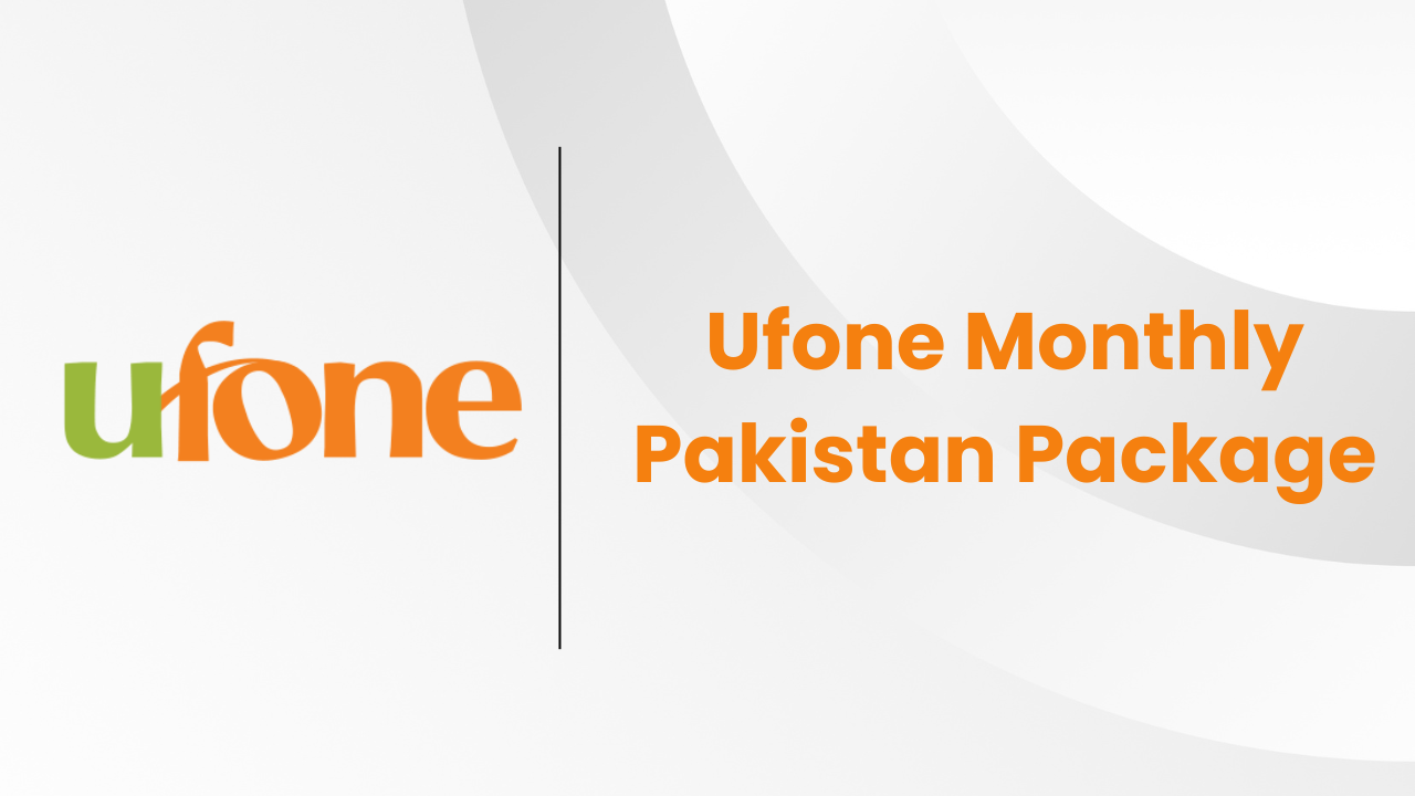 Ufone Monthly Pakistan Package Price & Code In 2025