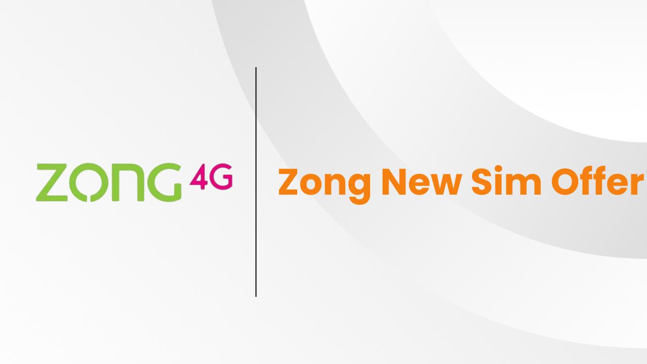Zong New Sim Offer Price & Code In 2025