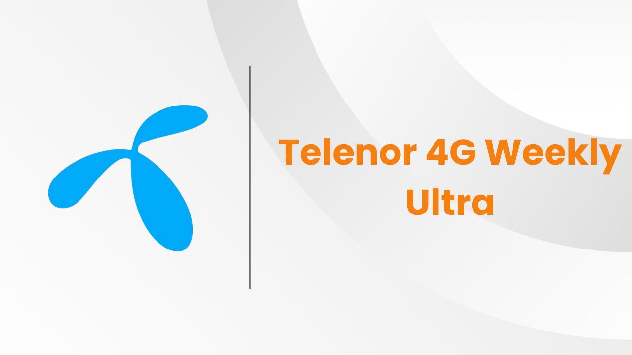 Telenor 4G Weekly Ultra Price & Code In 2025